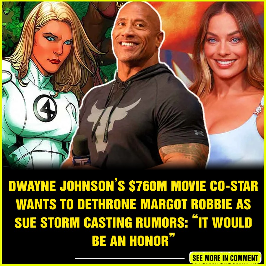 Dwayne Johnson’s $760M Movie Co-Star Wants to Dethrone Margot Robbie as ...