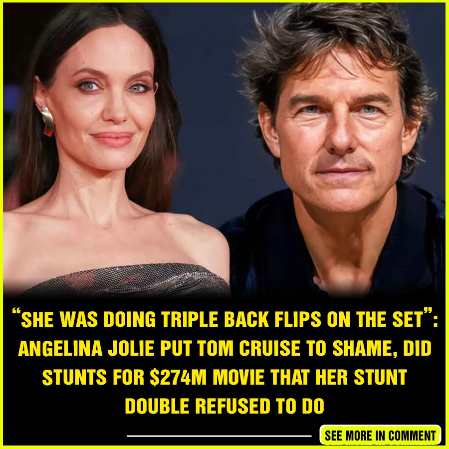 “She was doing triple back flips on the set”: Angelina Jolie Put Tom ...