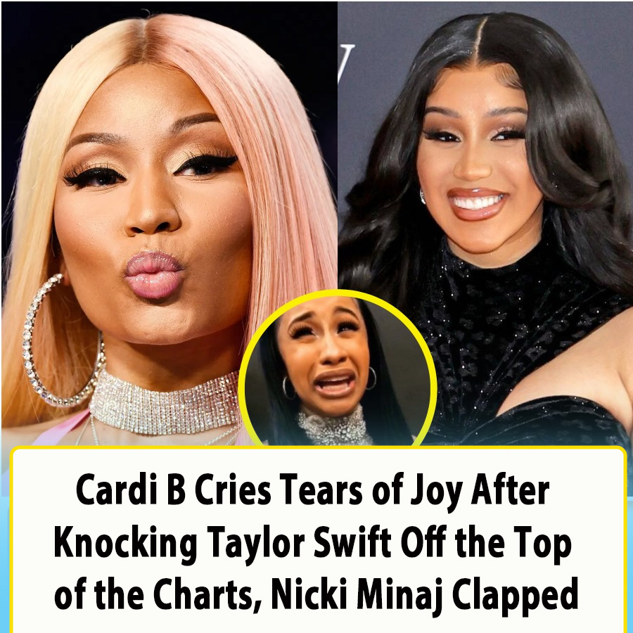 Cardi B Cries Tears of Joy After Knocking Taylor Swift Off the Top of the Charts, Nicki Minaj ...