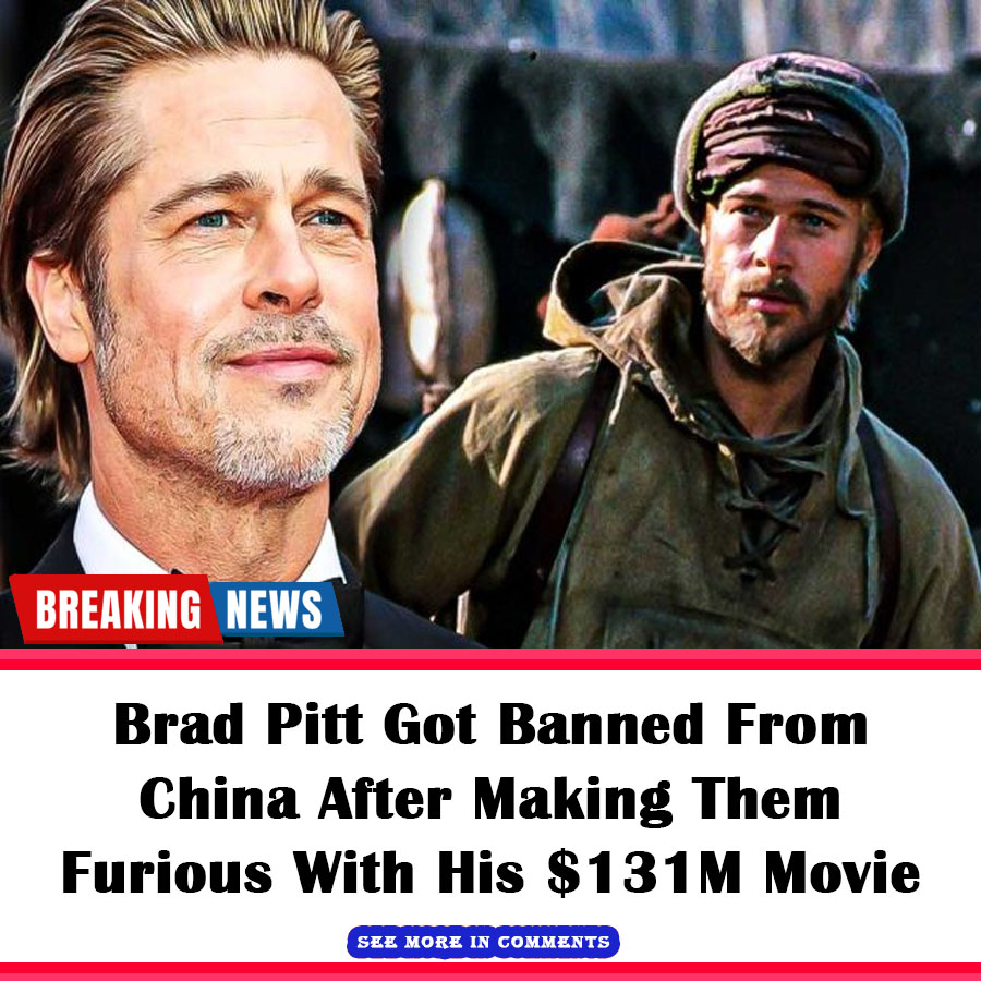 Brad Pitt Got Banned From China After Making Them Furious With His ...
