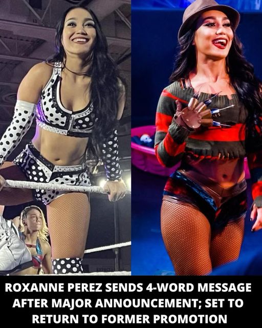 Roxanne Perez sends 4-word message after major announcement; set to return to former promotion ...