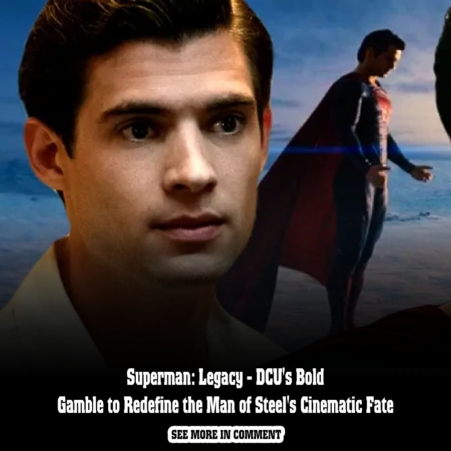 Superman’s DCU introduction is brave, 12 years after Henry Cavill’s ...