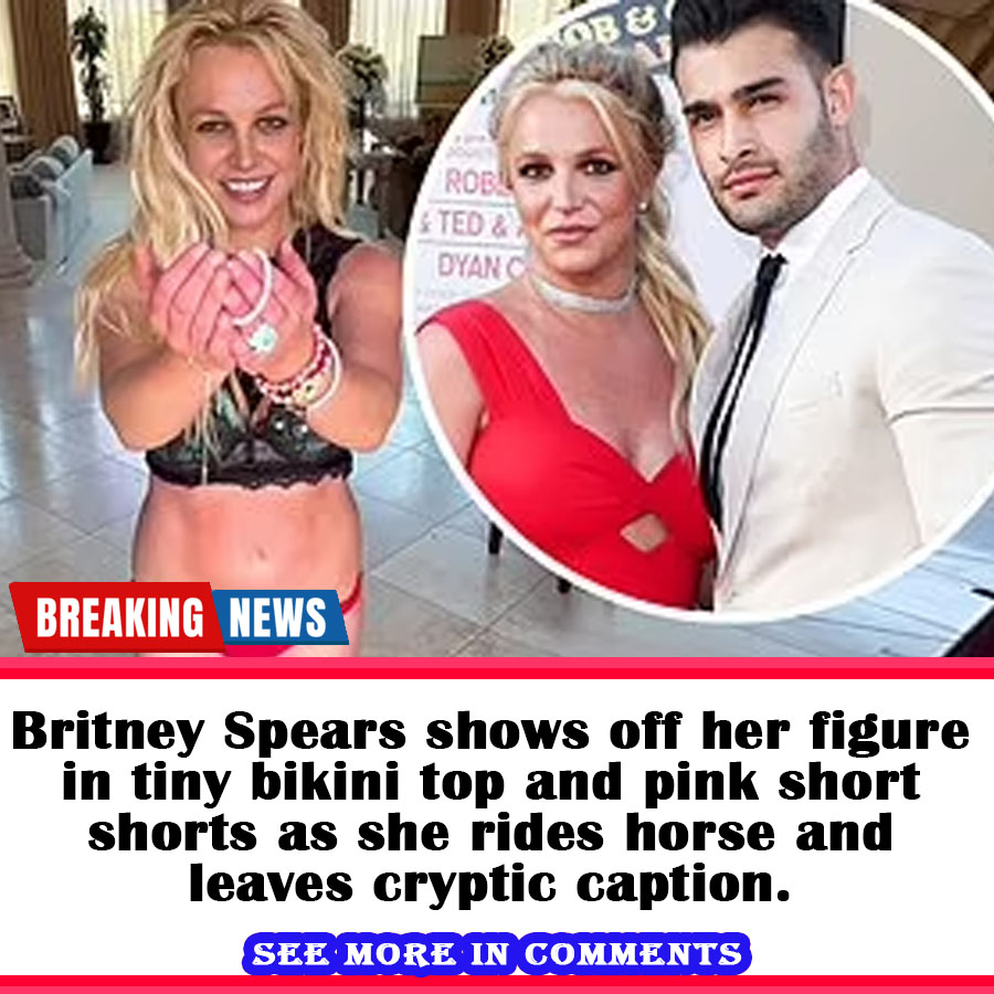Britney Spears shows off her figure in tiny bikini top and pink short shorts as she rides horse ...