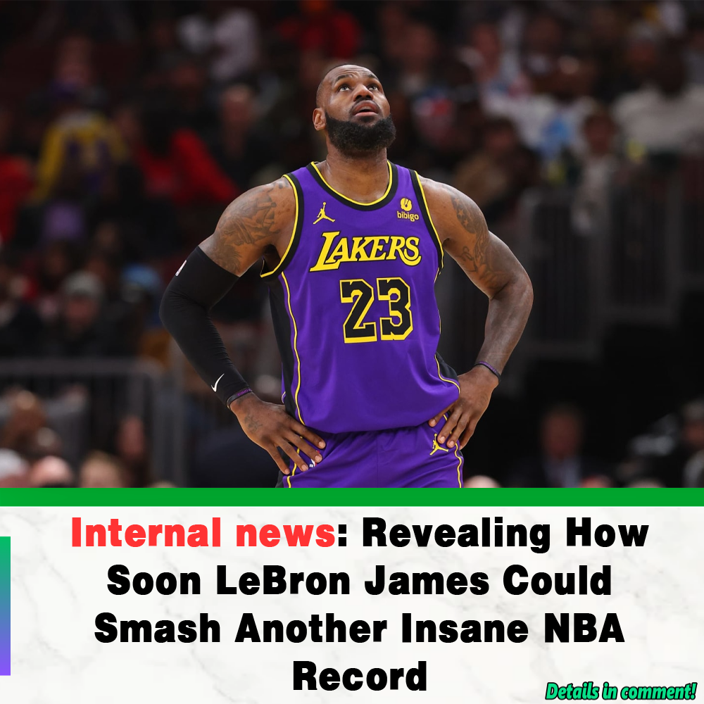 Internal news: Revealing How Soon LeBron James Could Smash Another ...