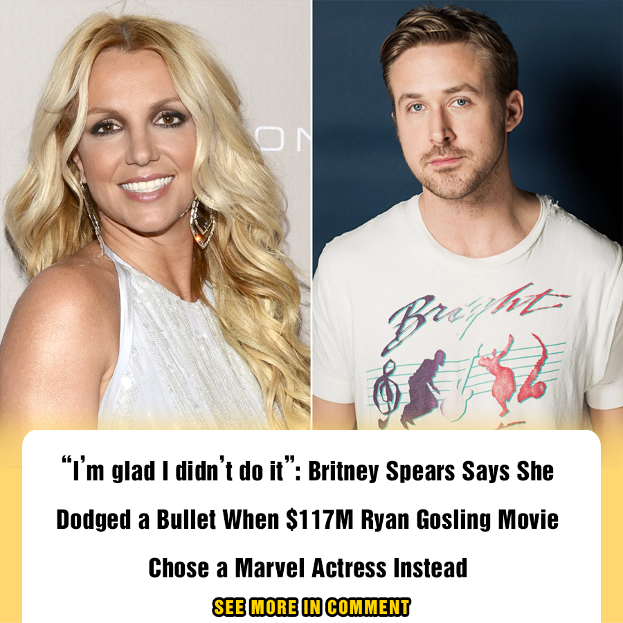 “I’m glad I didn’t do it”: Britney Spears Says She Dodged a Bullet When $117M Ryan Gosling Movie ...