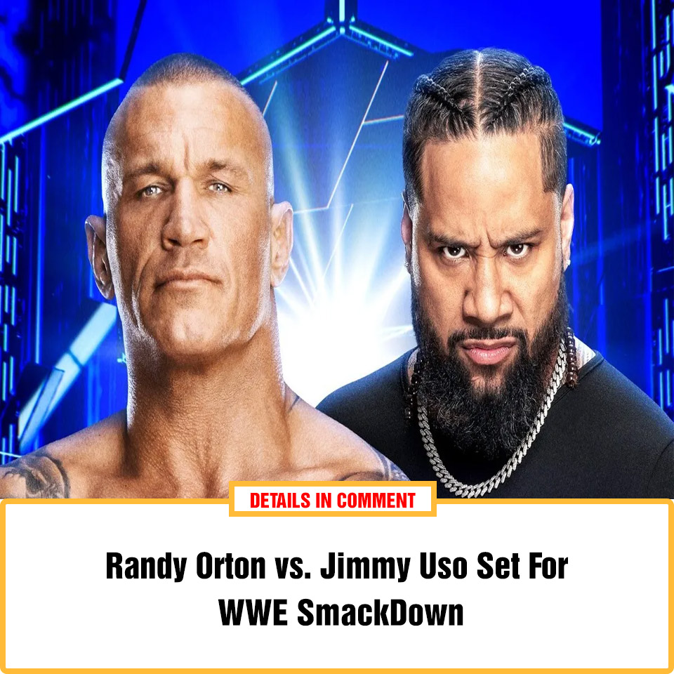 Randy Orton vs. Jimmy Uso Set For WWE SmackDown - News