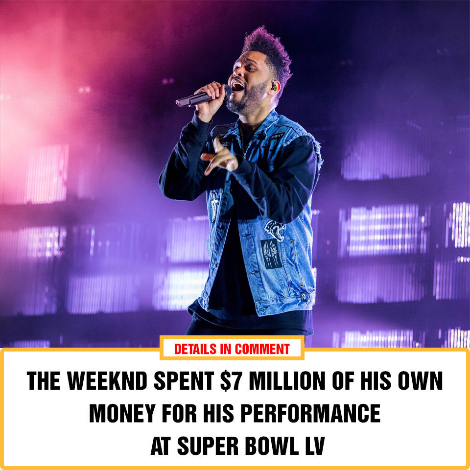 THE WEEKND SPENT $7 MILLION OF HIS OWN MONEY FOR HIS PERFORMANCE AT ...