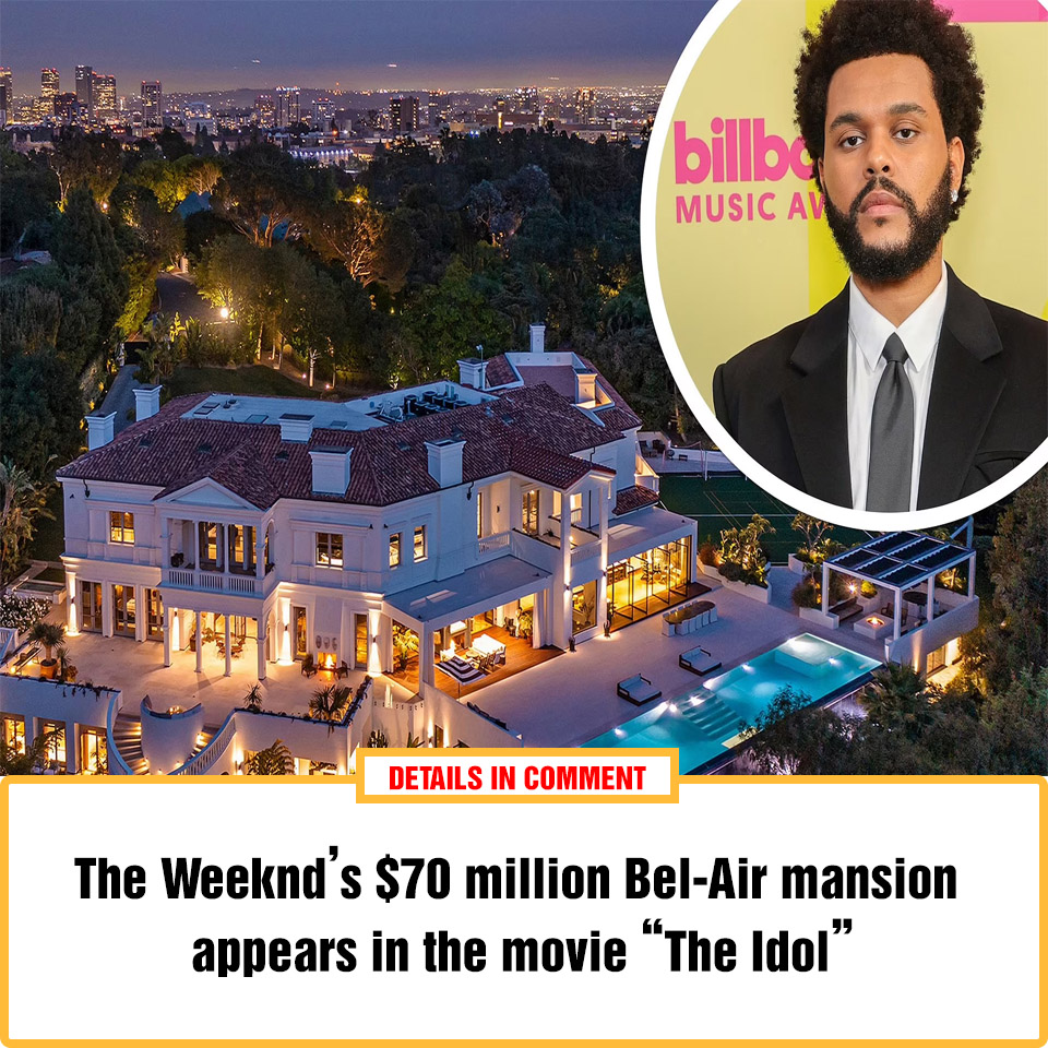 The Weeknd’s $70 million Bel-Air mansion appears in the movie “The Idol ...