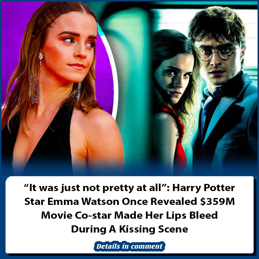 “It was just not pretty at all”: Harry Potter Star Emma Watson Once ...