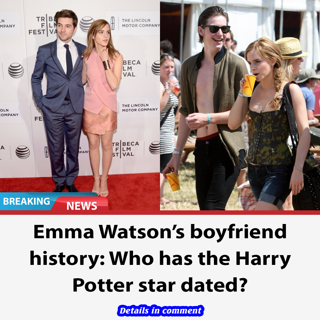 Emma Watson’s boyfriend history: Who has the Harry Potter star dated ...