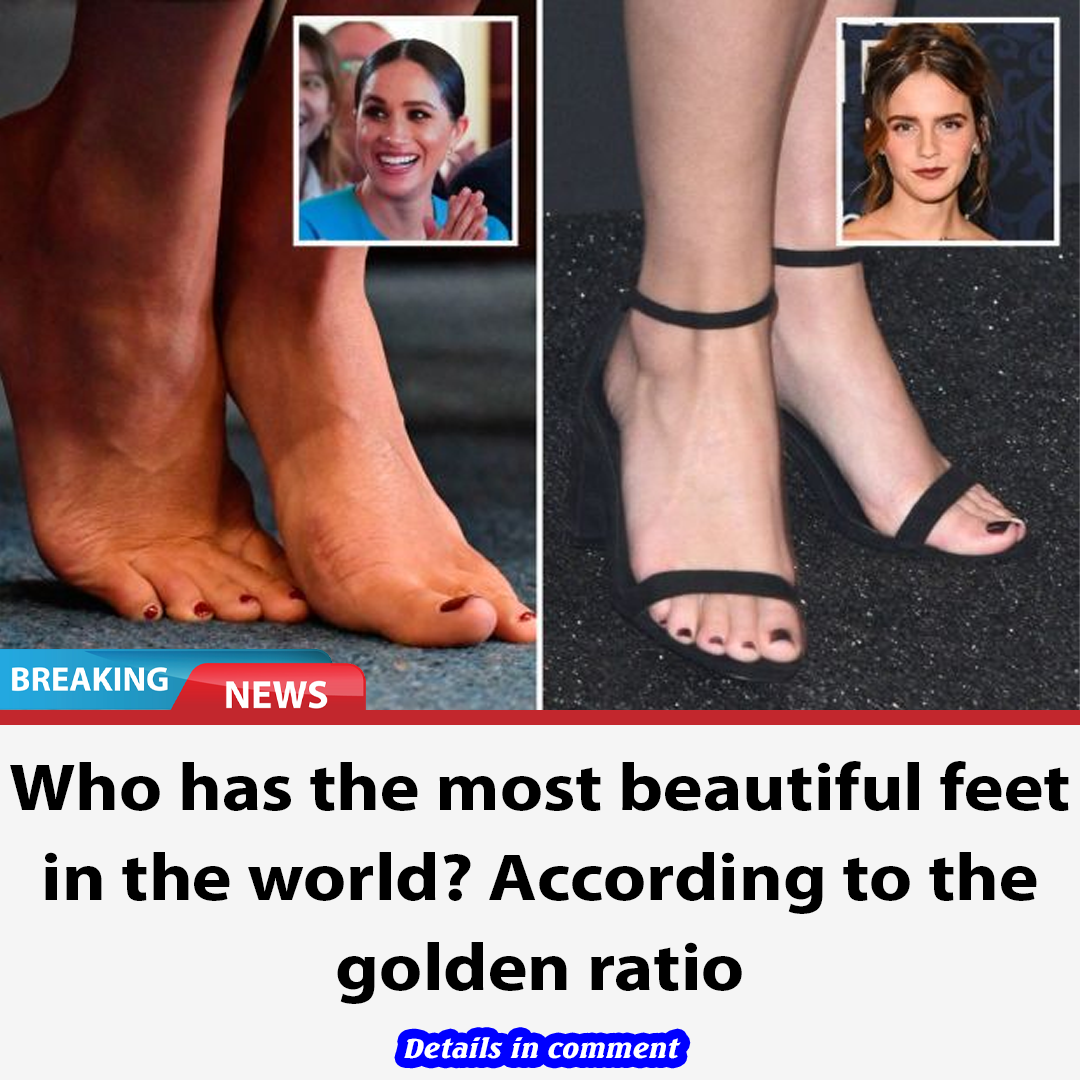 Who has the most beautiful feet in the world? According to the golden ...