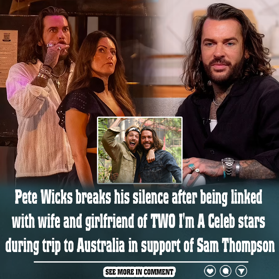 Pete Wicks breaks his silence after being linked with wife and ...
