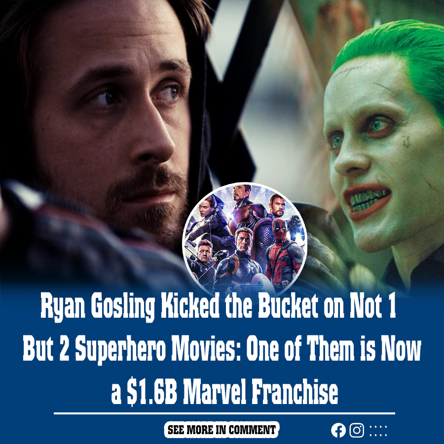 Ryan Gosling Kicked the Bucket on Not 1 But 2 Superhero Movies: One of ...