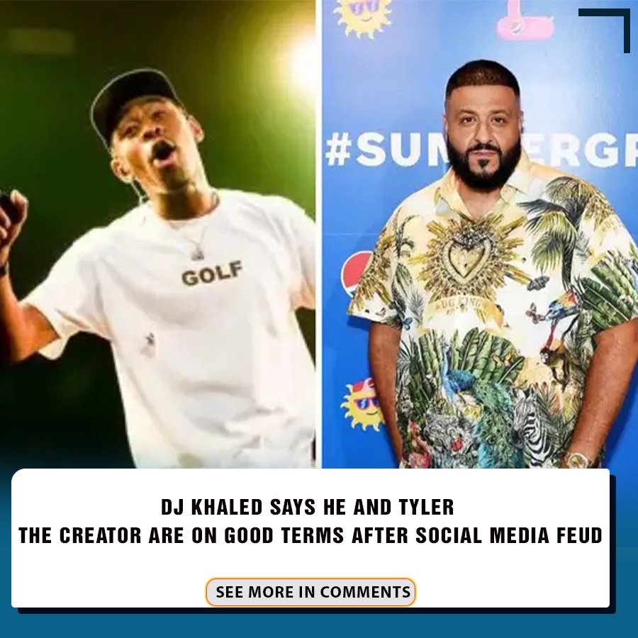DJ Khaled Says He And Tyler, The Creator Are On Good Terms After Social ...
