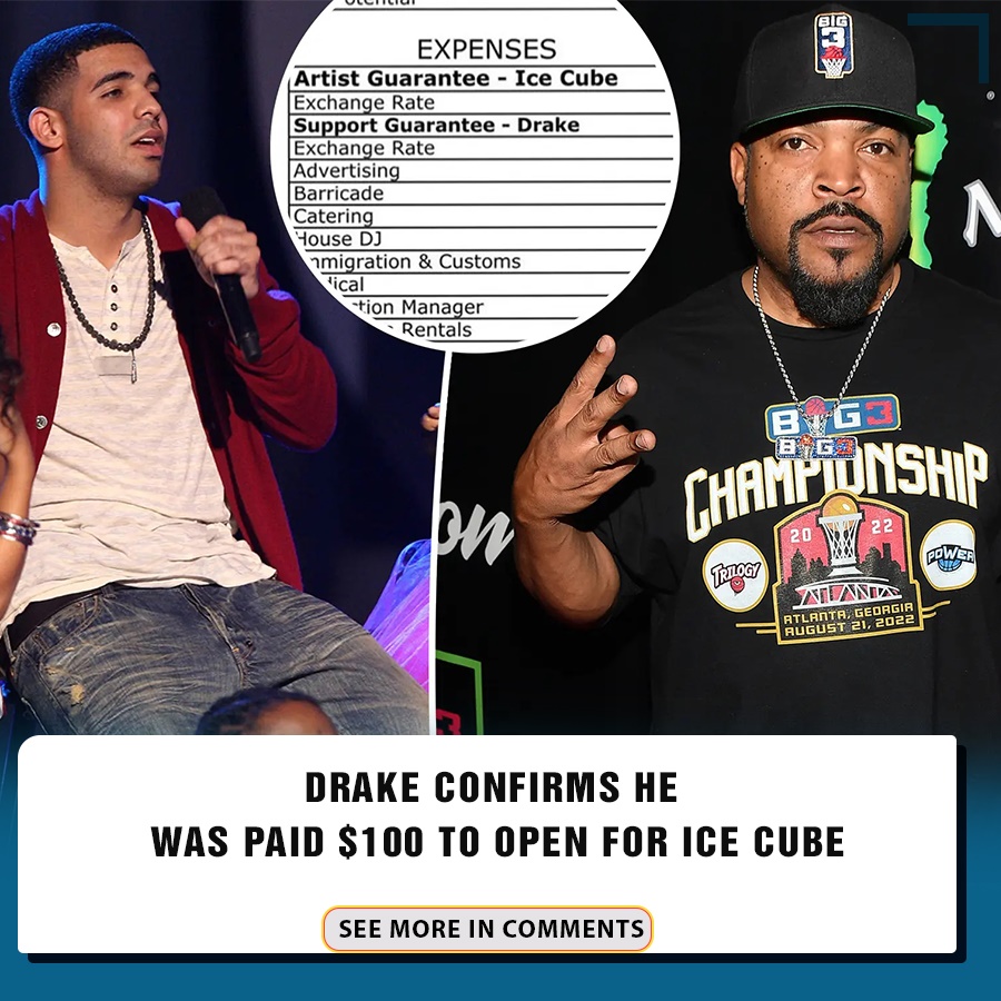 Drake confirms he was paid $100 to open for Ice Cube - News