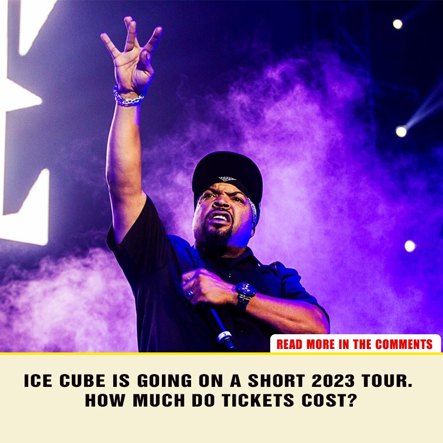 Ice Cube is going on a short 2023 tour. How much do tickets cost? - News