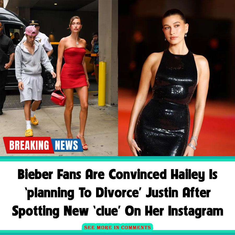 Bieber Fans Are Convinced Hailey Is ‘planning To Divorce’ Justin After ...