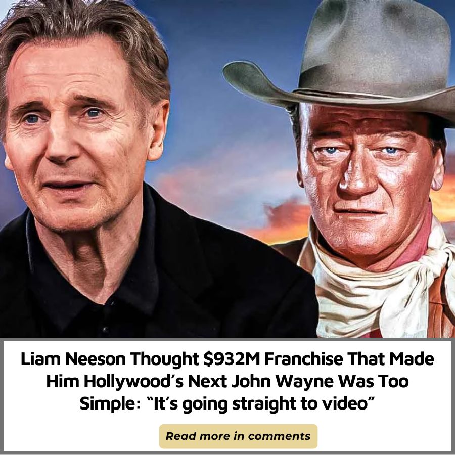 Liam Neeson Thought $932M Franchise That Made Him Hollywood’s Next John ...