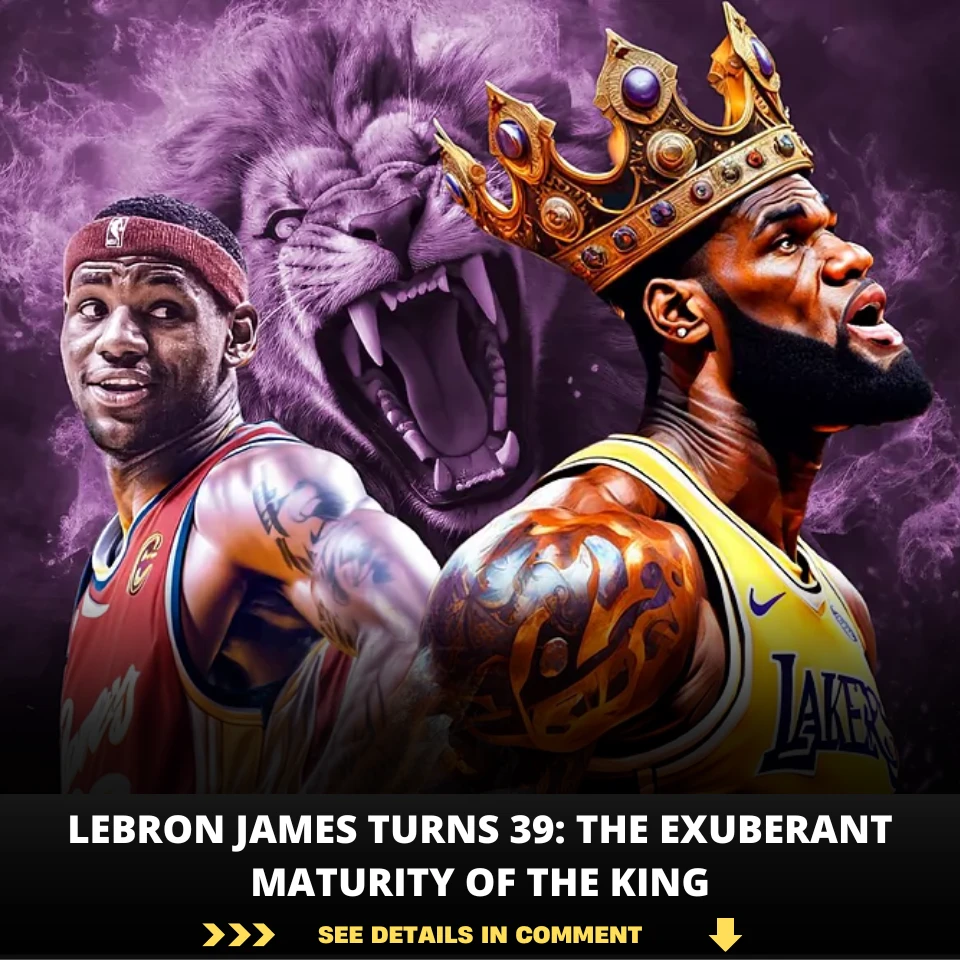 LeBron James turns 39: the exuberant maturity of the King - News