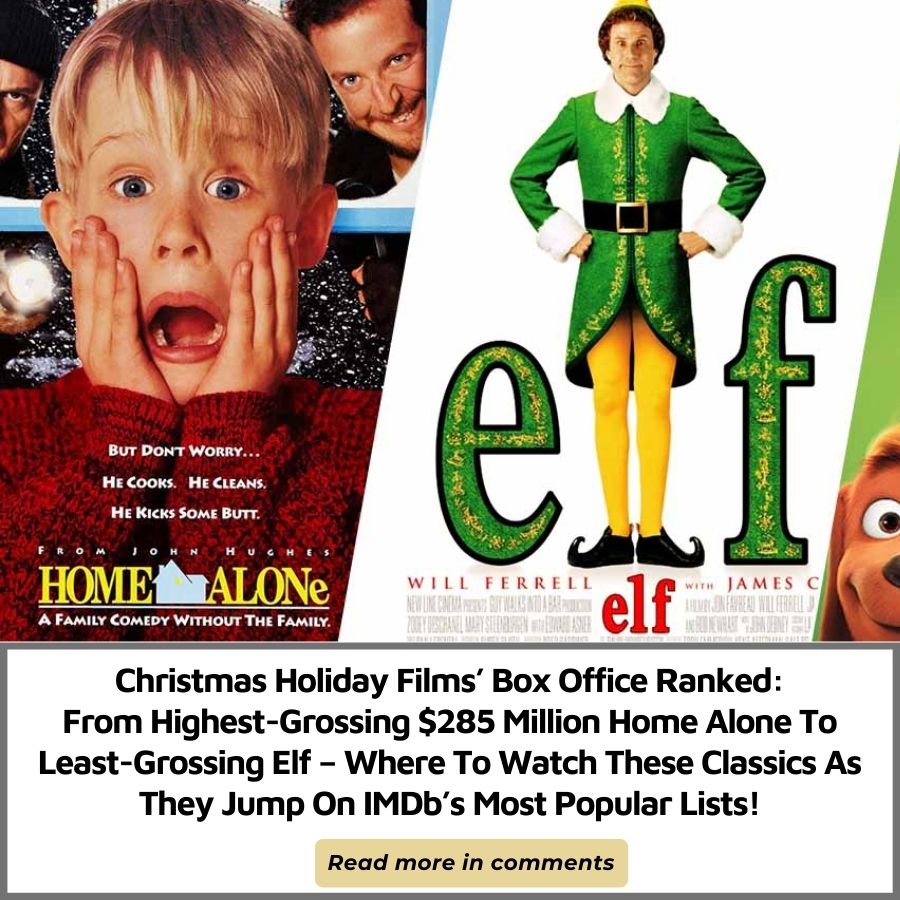 Christmas Holiday Films’ Box Office Ranked: From Highest-Grossing $285 ...