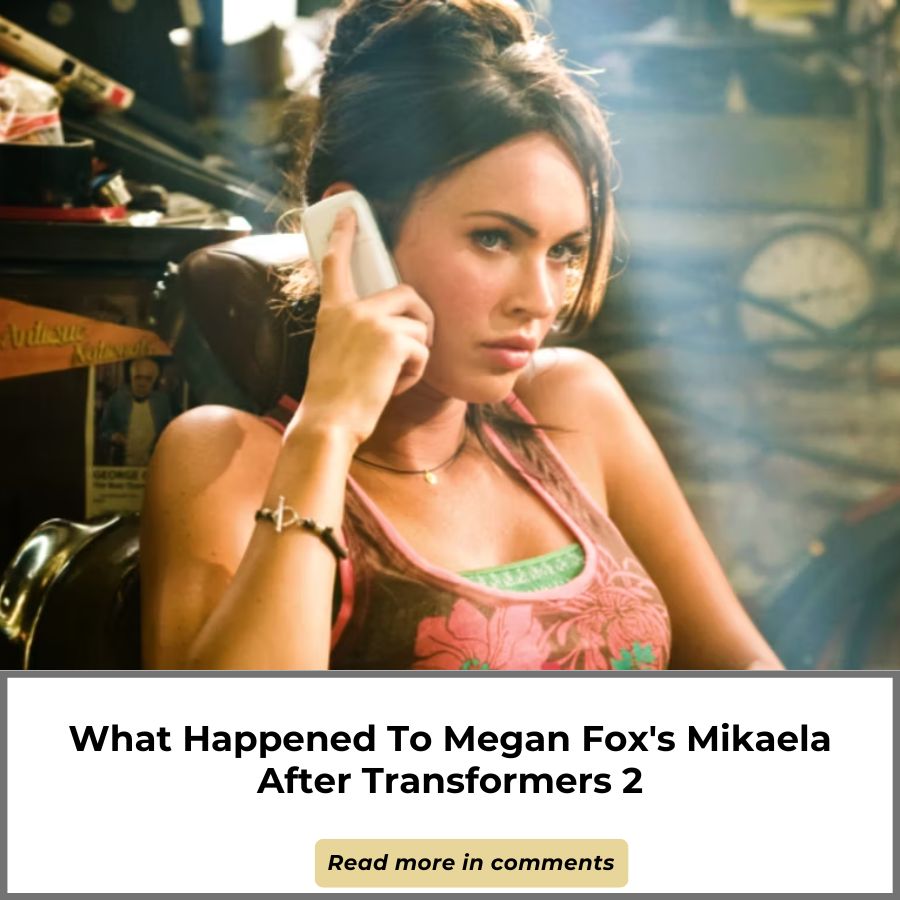 What Happened To Megan Fox's Mikaela After Transformers 2 - News