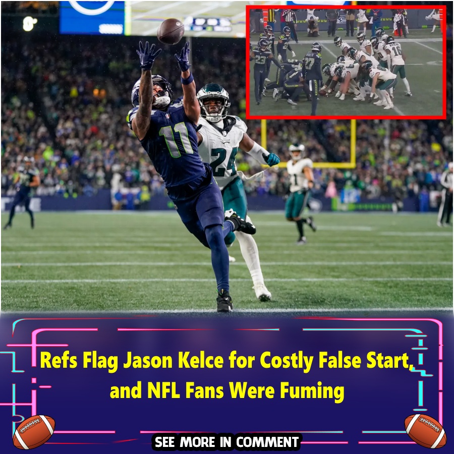 Refs Flag Jason Kelce for Costly False Start, and NFL Fans Were Fuming ...