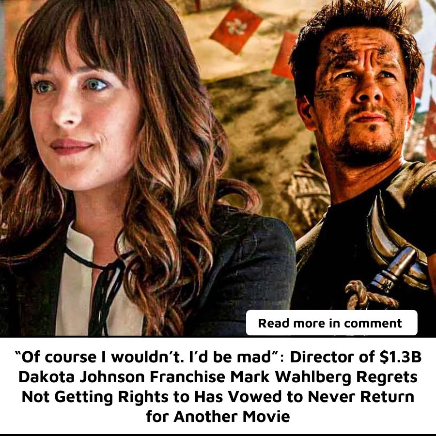 “Of course I wouldn’t. I’d be mad”: Director of $1.3B Dakota Johnson ...