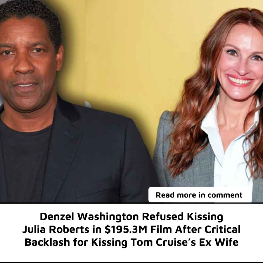 Denzel Washington Refused Kissing Julia Roberts in $195.3M Film After Critical Backlash for ...