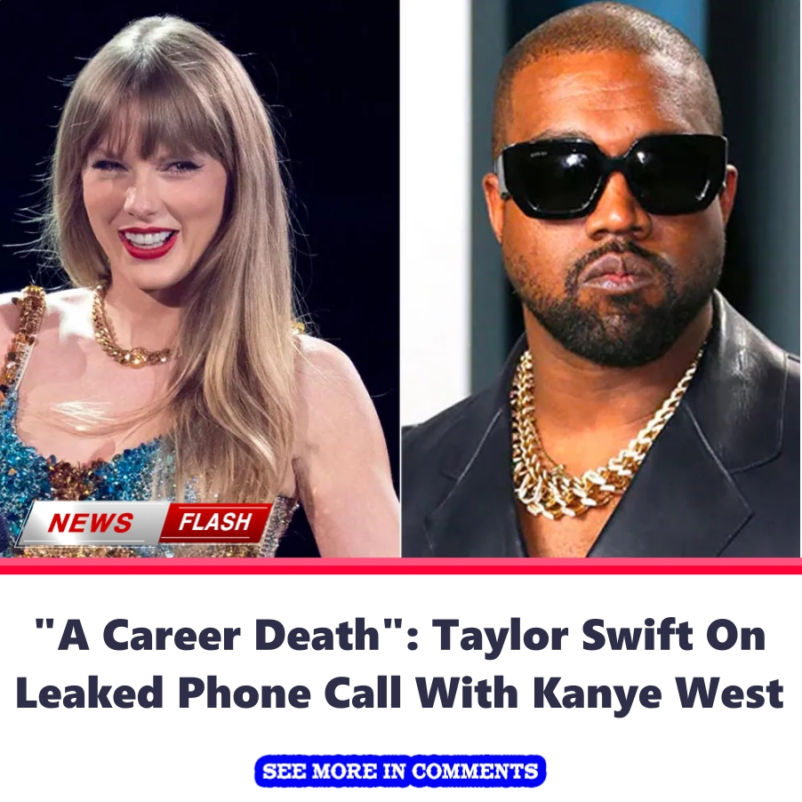 "A Career Death": Taylor Swift On Leaked Phone Call With Kanye West - News
