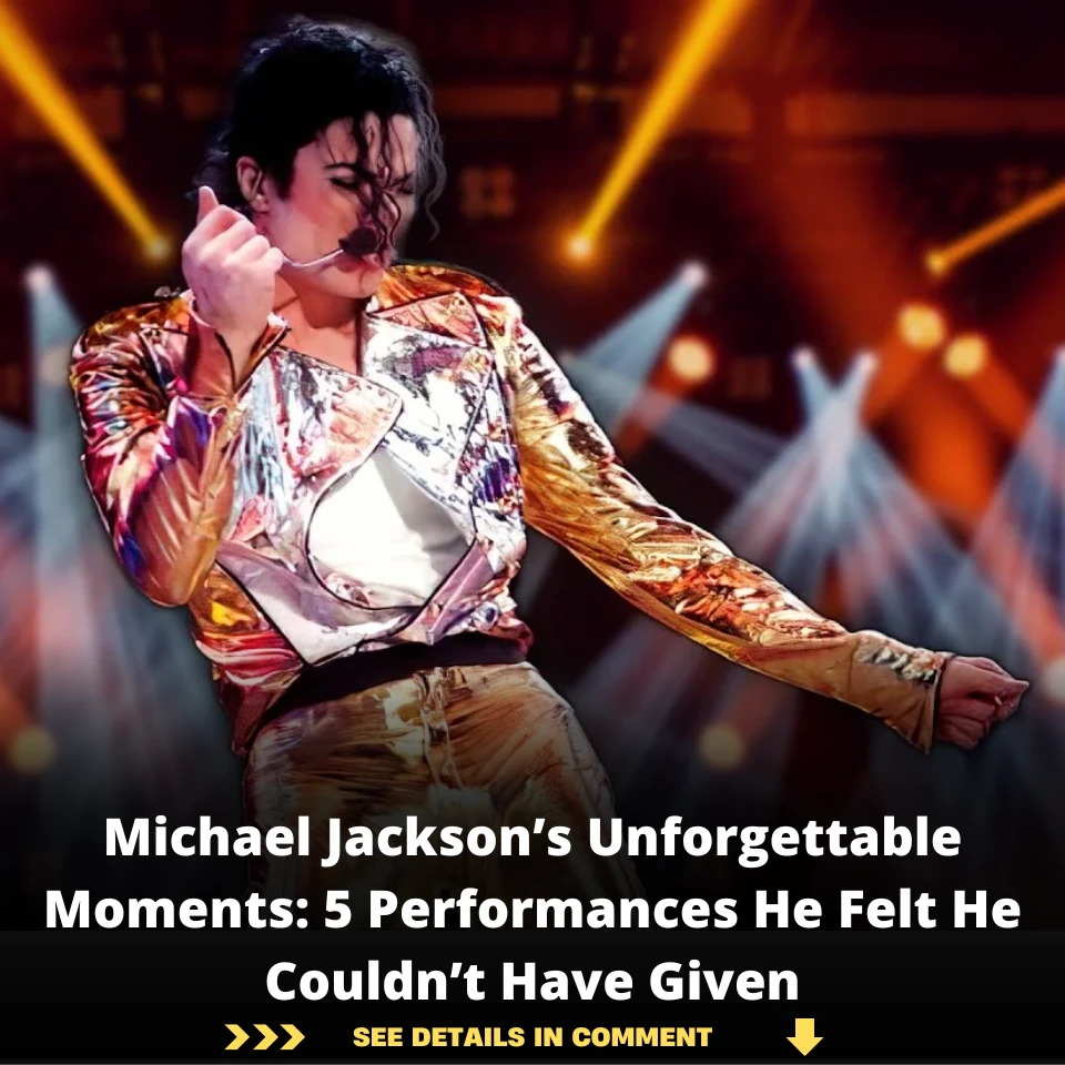 Michael Jackson’s Unforgettable Moments: 5 Performances He Felt He ...