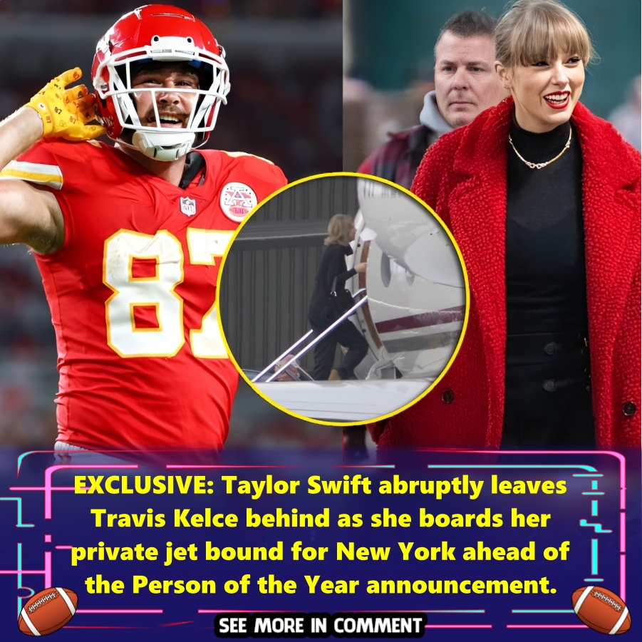 EXCLUSIVE Taylor Swift sυddenly leaves Travis Kelce behind as she takes ...