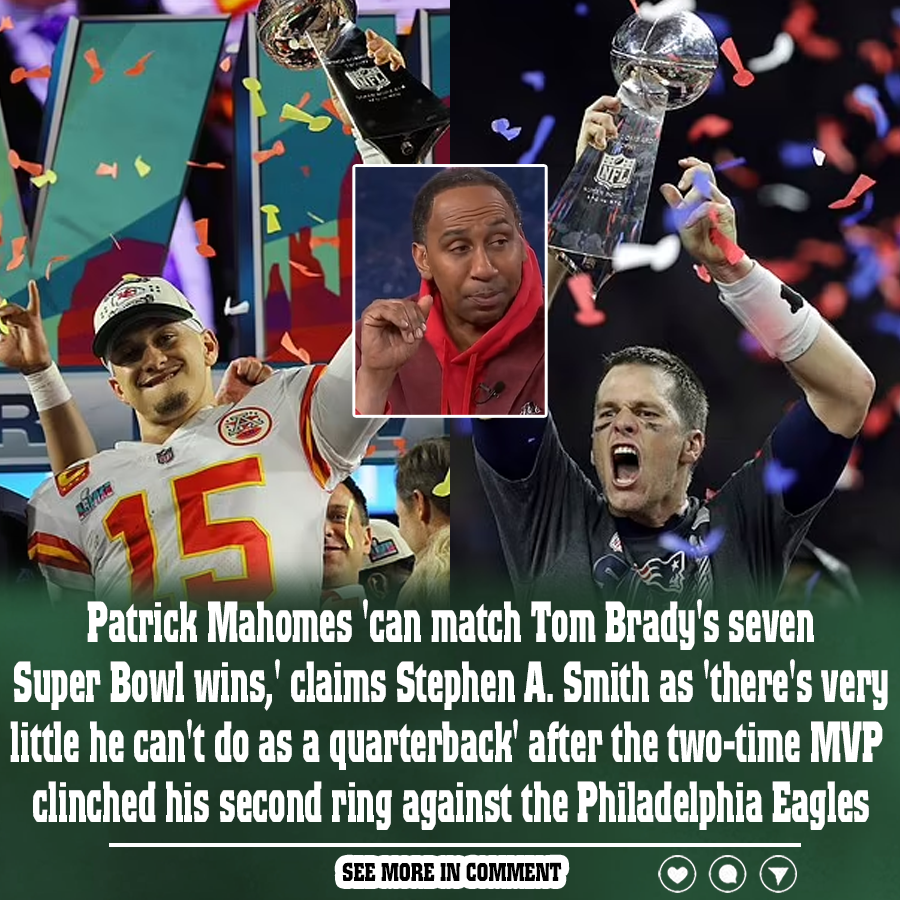 Patrick Mahomes 'can match Tom Brady's seven Super Bowl wins,' claims Stephen A. Smith as 'there ...