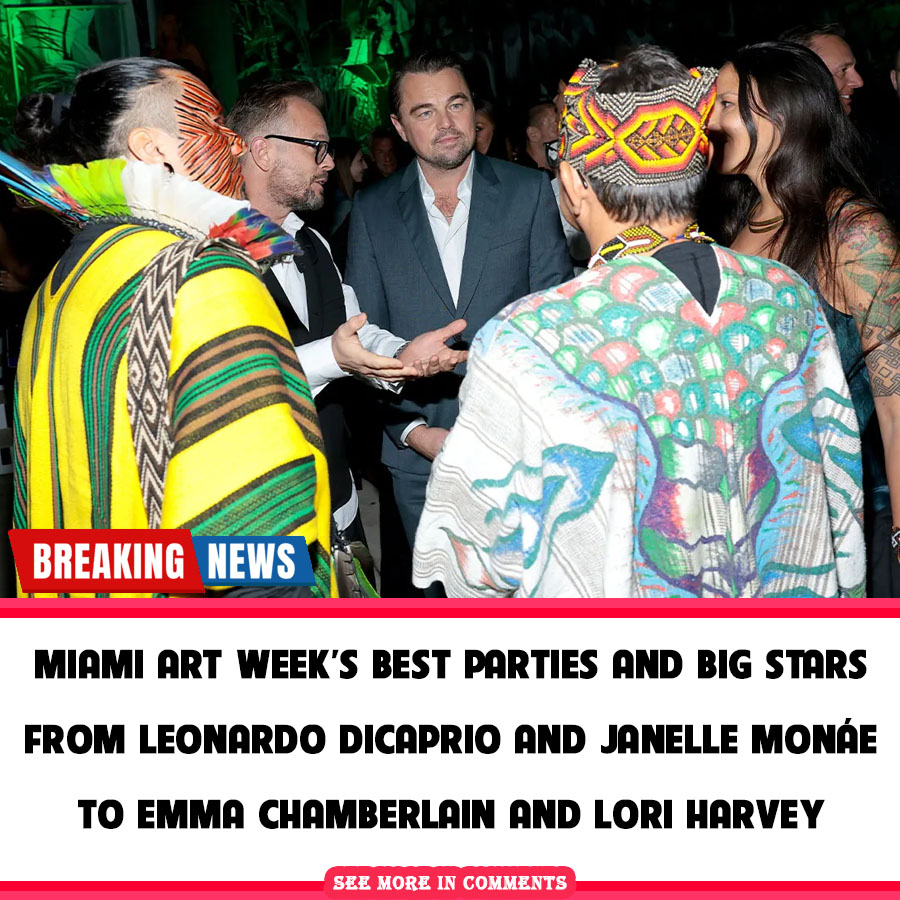 Miami Art Week’s Best Parties and Big Stars From Leonardo DiCaprio and ...