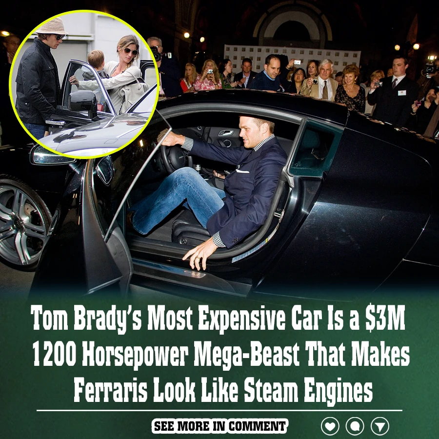 Tom Brady’s Most Expensive Car Is a $3M 1200 Horsepower Mega-Beast That ...