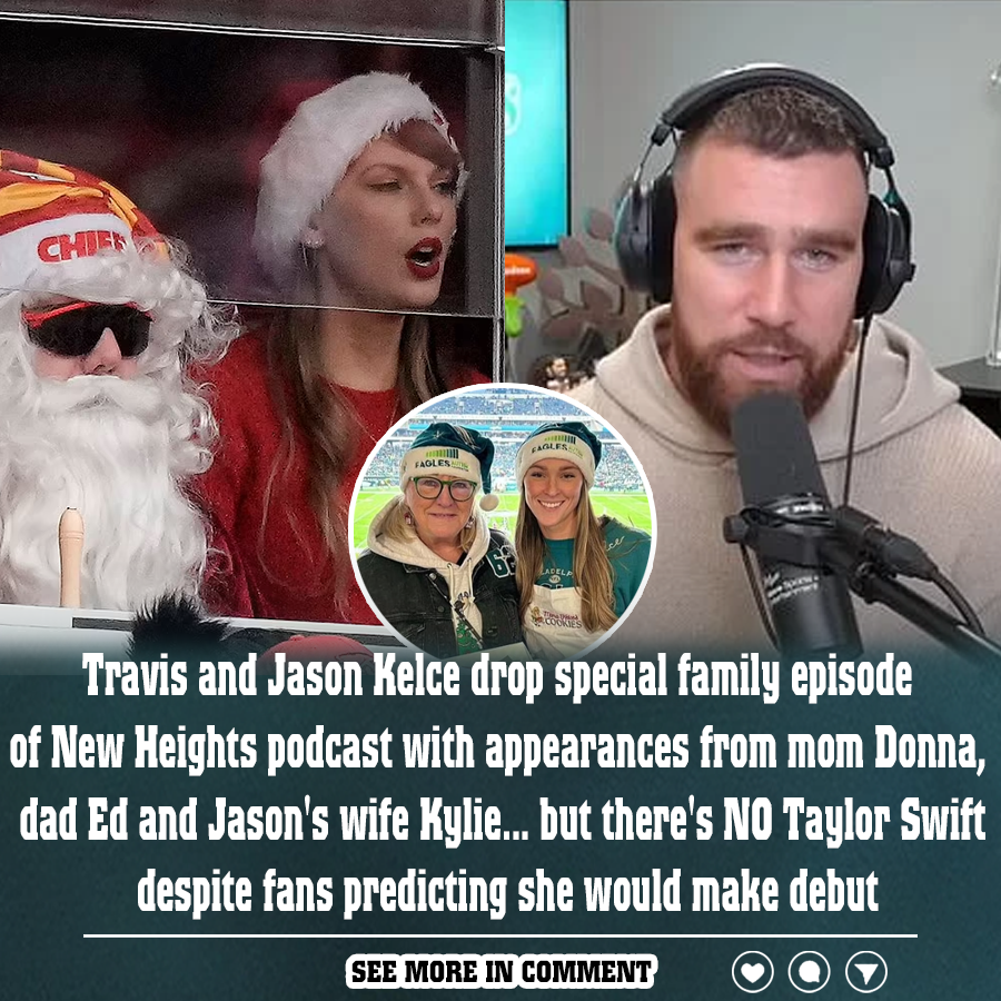 Travis and Jason Kelce drop special family episode of New Heights ...