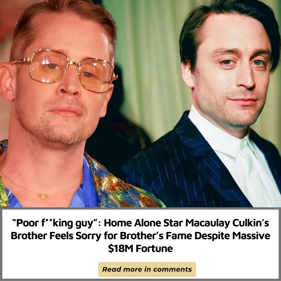 “Poor f**king guy”: Home Alone Star Macaulay Culkin’s Brother Feels ...