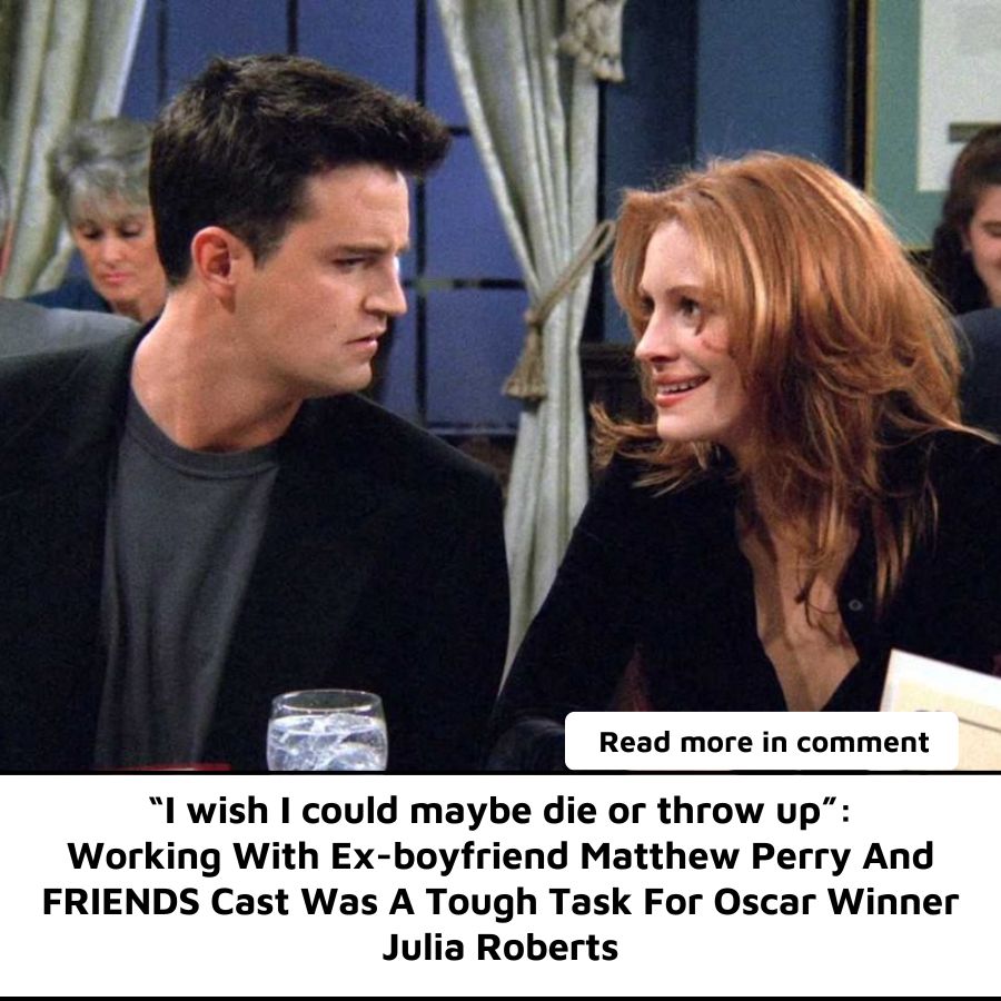 “I wish I could maybe die or throw up”: Working With Ex-boyfriend Matthew Perry And FRIENDS Cast ...