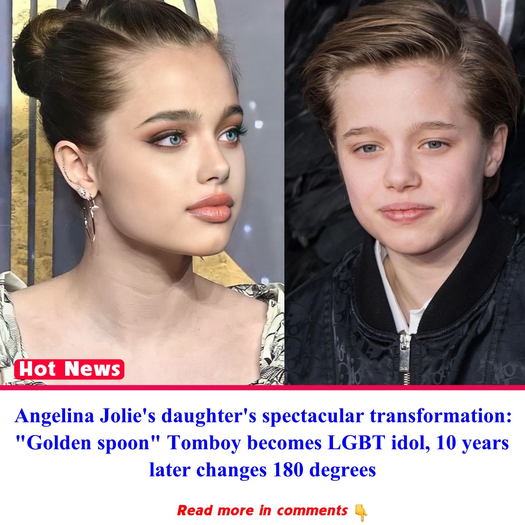 Angelina Jolie's daughter's spectacular transformation: "Golden spoon ...