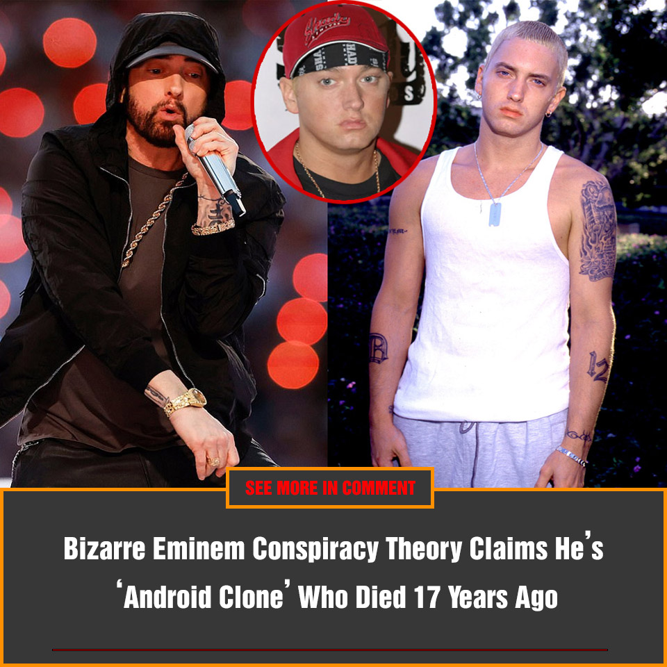 Bizarre Eminem Conspiracy Theory Claims He’s ‘Android Clone’ Who Died ...