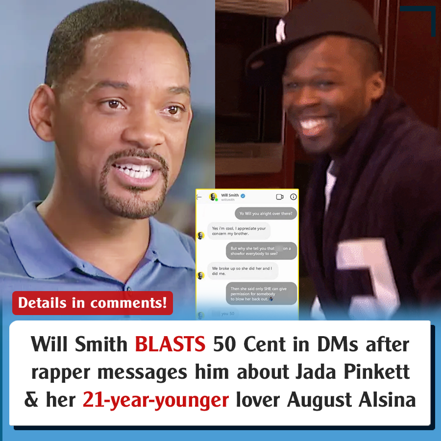 Will Smith Blasts 50 Cent In DMs After Rapper Messages Him About Jada ...