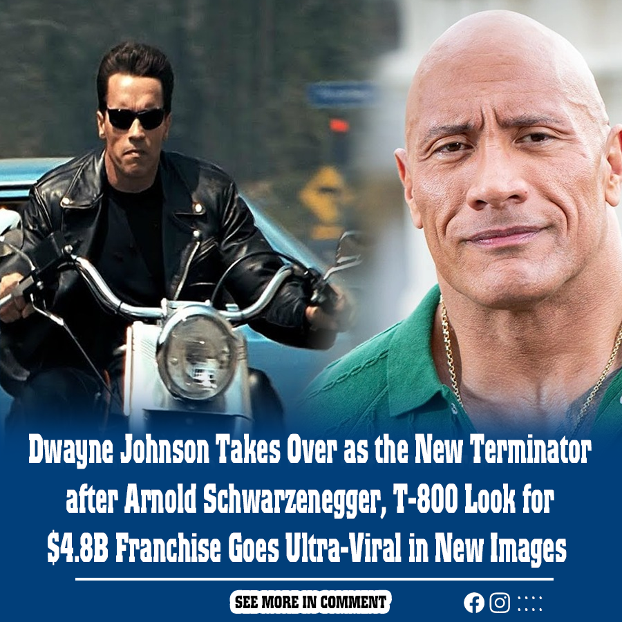 Dwayne Johnson Takes Over as the New Terminator after Arnold ...