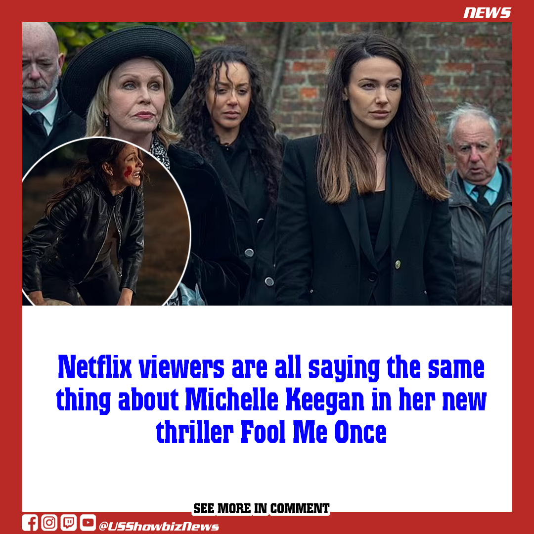 Netflix viewers are all saying the same thing about Michelle Keegan in her new thriller Fool Me ...