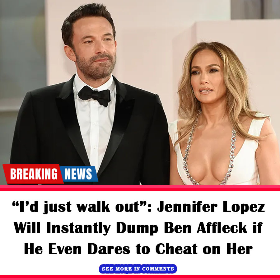 “I’d just walk out”: Jennifer Lopez Will Instantly Dump Ben Affleck if He Even Dares to Cheat on ...