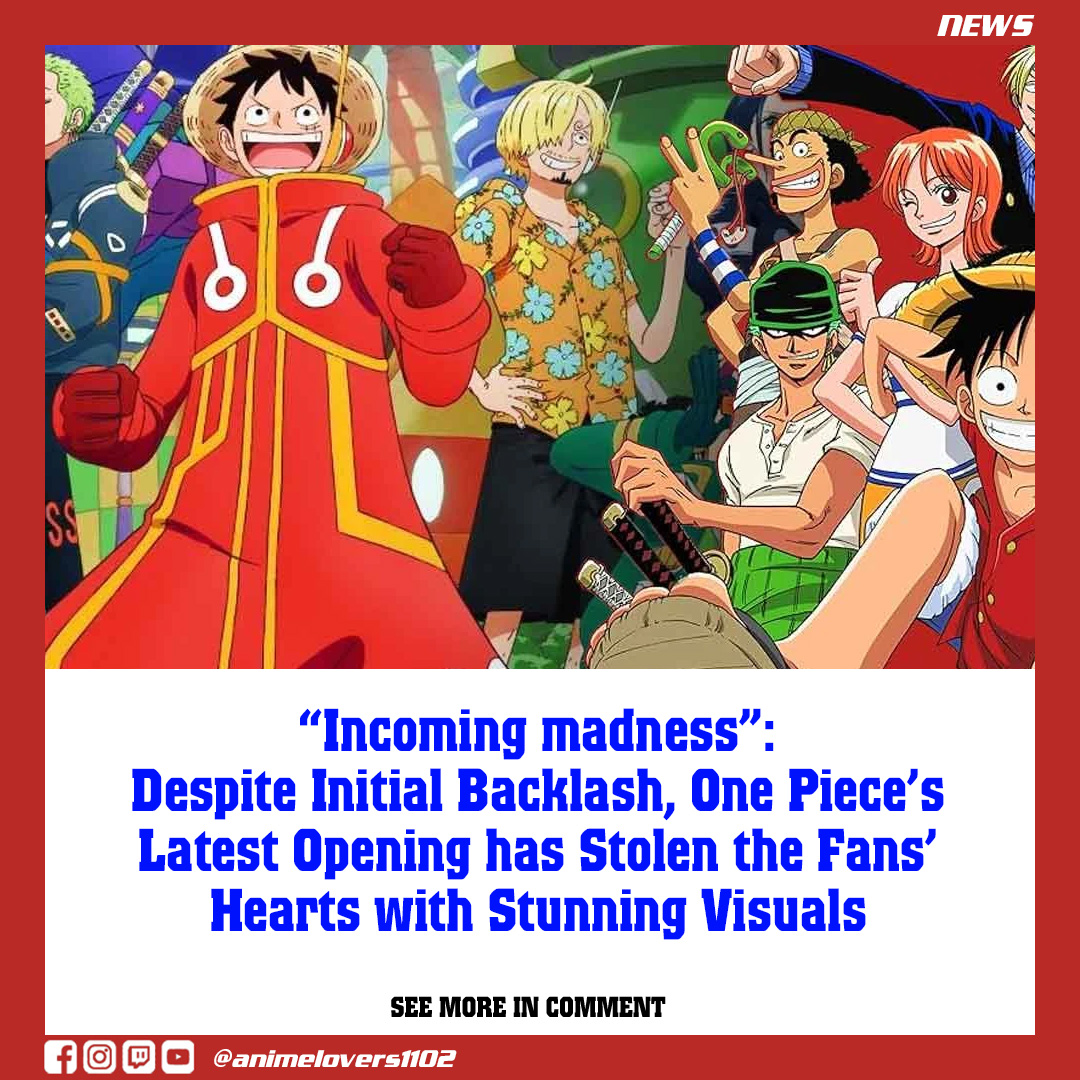 “Incoming madness”: Despite Initial Backlash, One Piece’s Latest ...