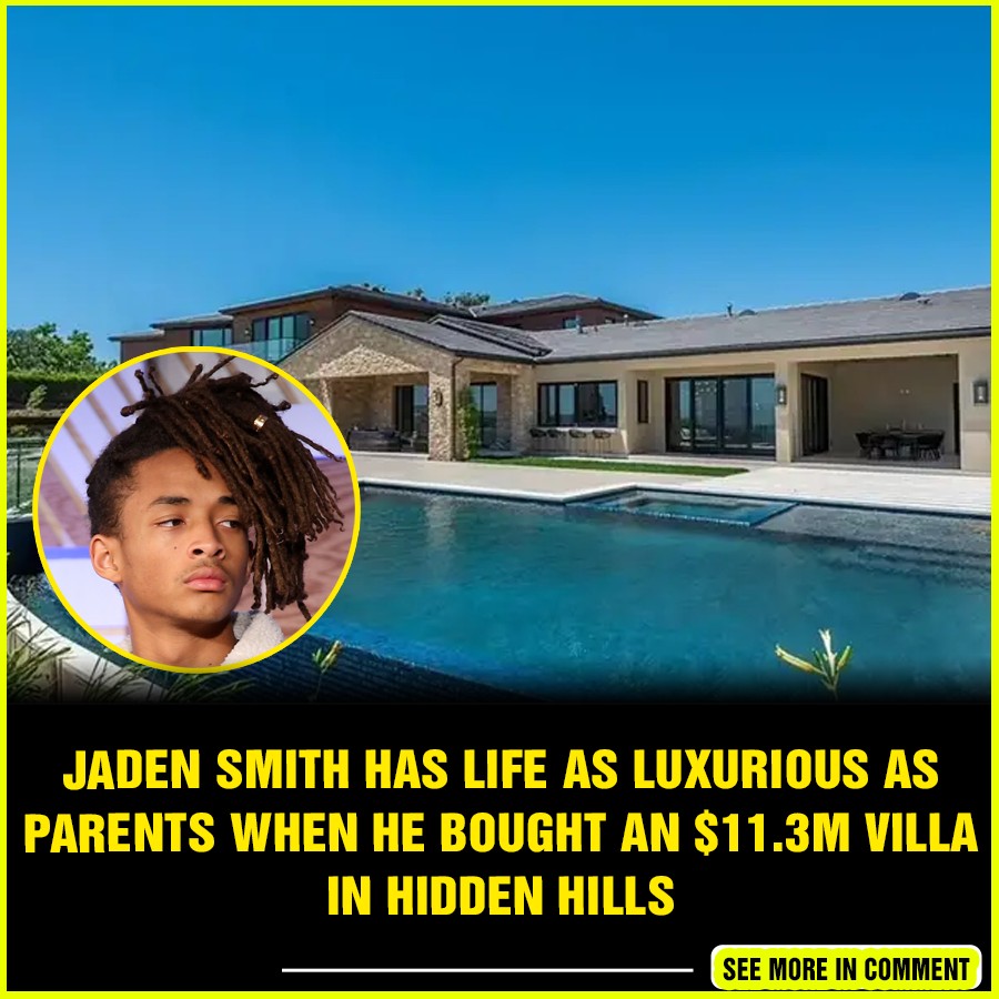 Jaden Smith has life as luxurious as parents when he bought an $11.3M ...