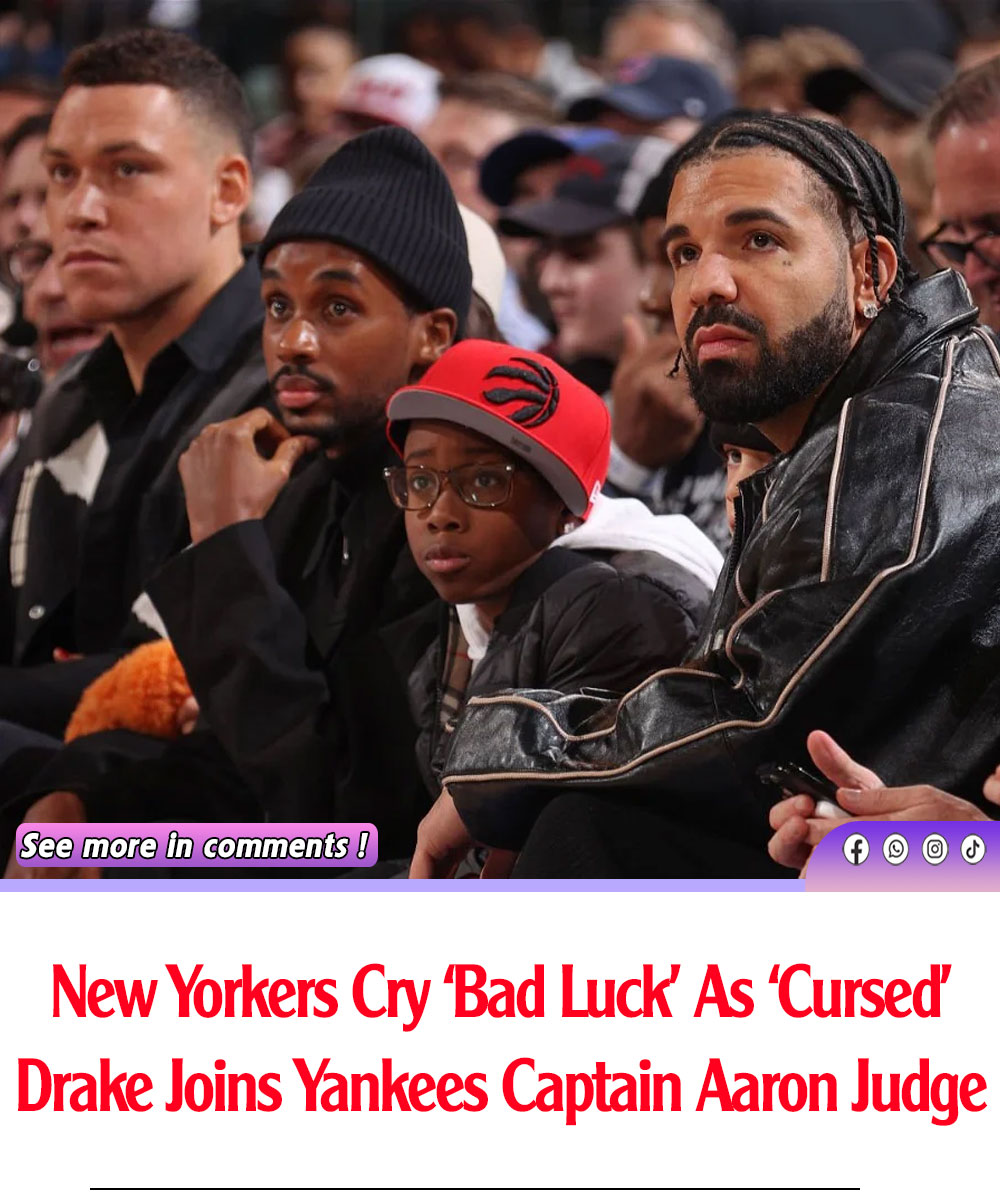 New Yorkers Cry ‘Bad Luck’ As ‘Cursed’ Drake Joins Yankees Captain ...