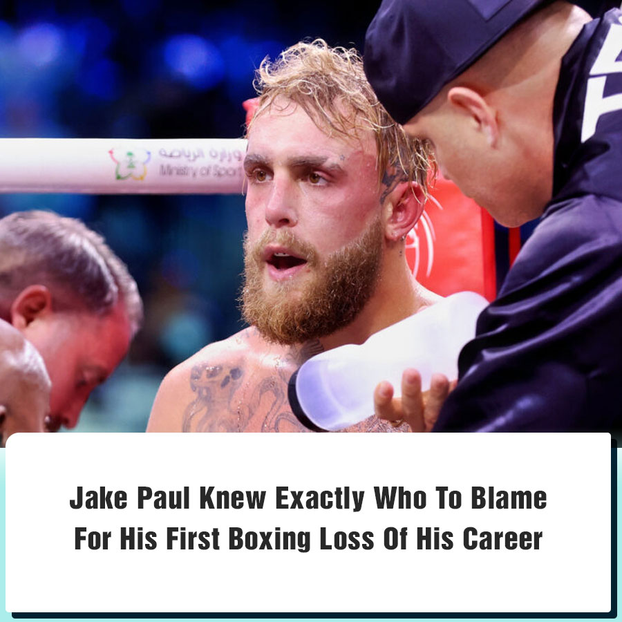 Jake Paul Knew Exactly Who To Blame For His First Boxing Loss Of His ...