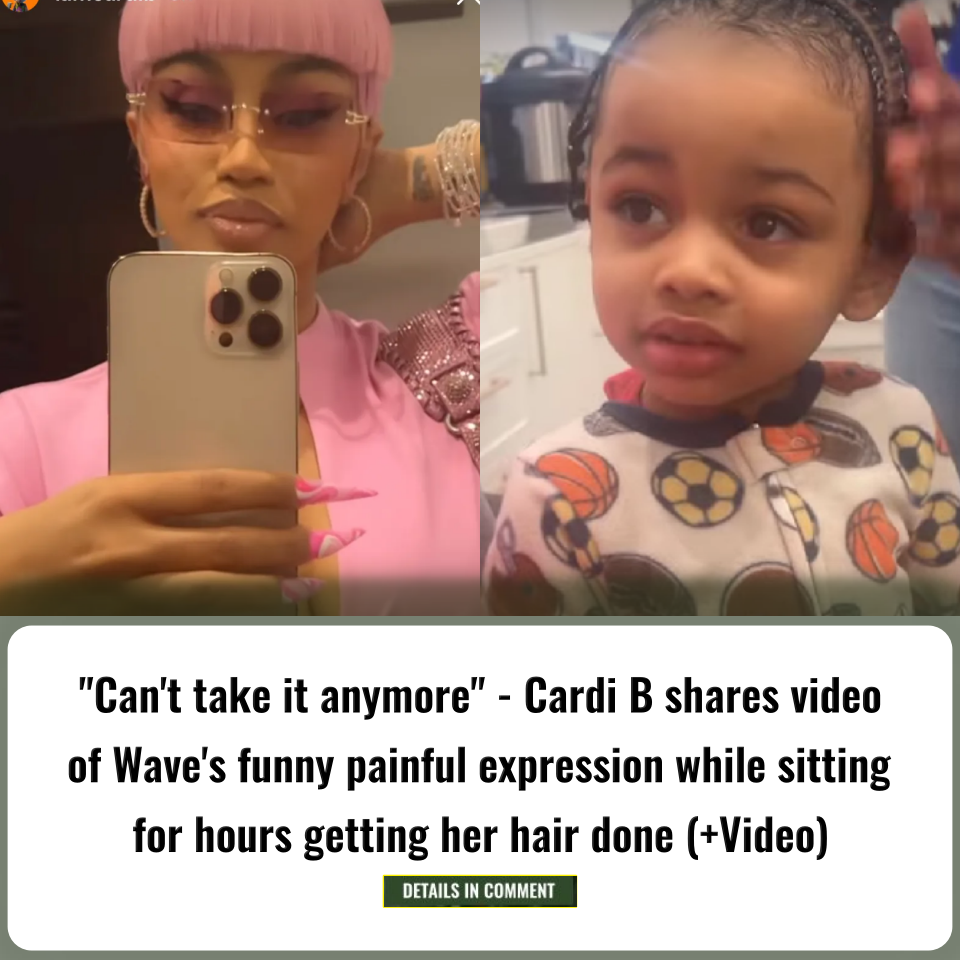 "Can't take it anymore" - Cardi B shares video of Wave's funny painful ...