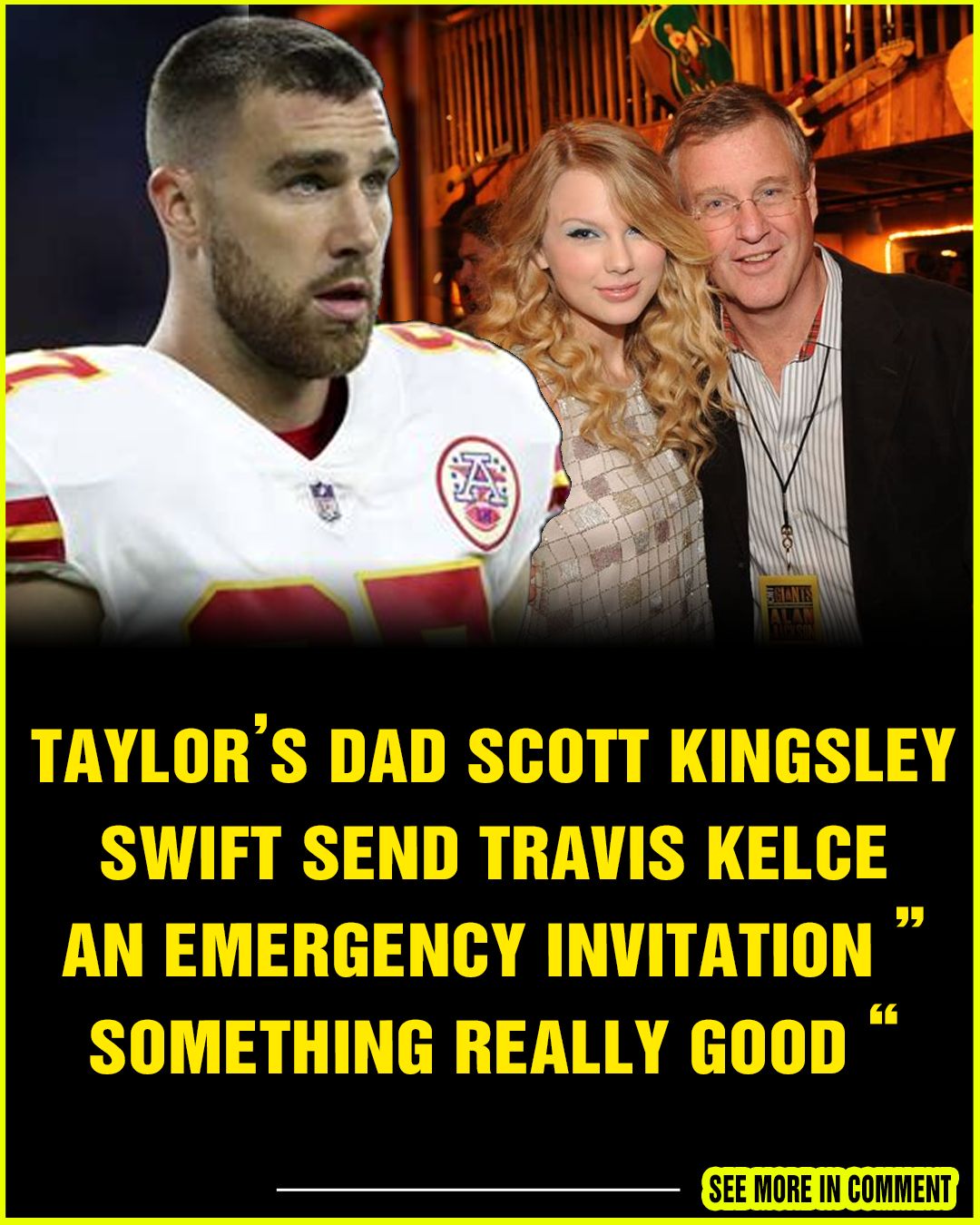 Taylor’s Dad Scott Kingsley Swift send Travis kelce an emergency ...