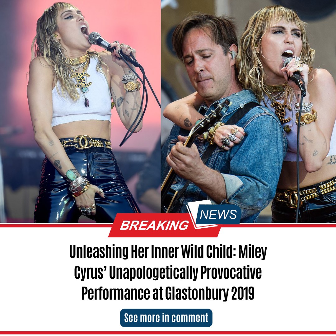 (X) Unleashing Her Inner Wild Child: Miley Cyrus’ Unapologetically Provocative Performance at ...